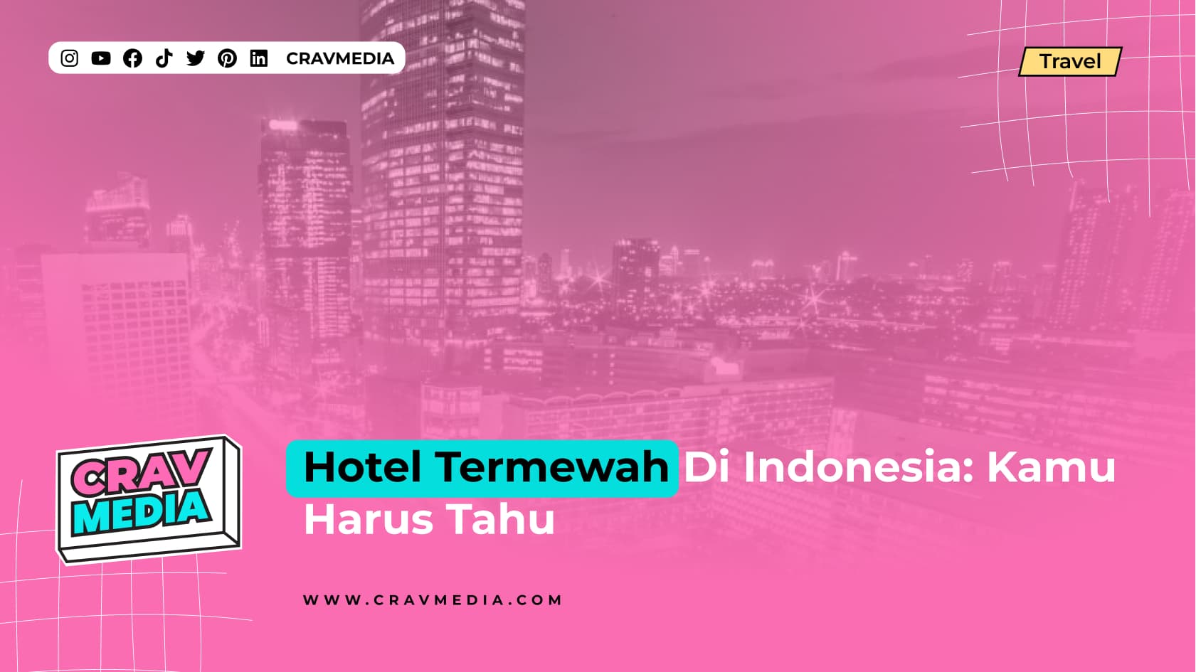 Hotel Termewah Di Indonesia: Kamu Harus Tahu - Cravmedia